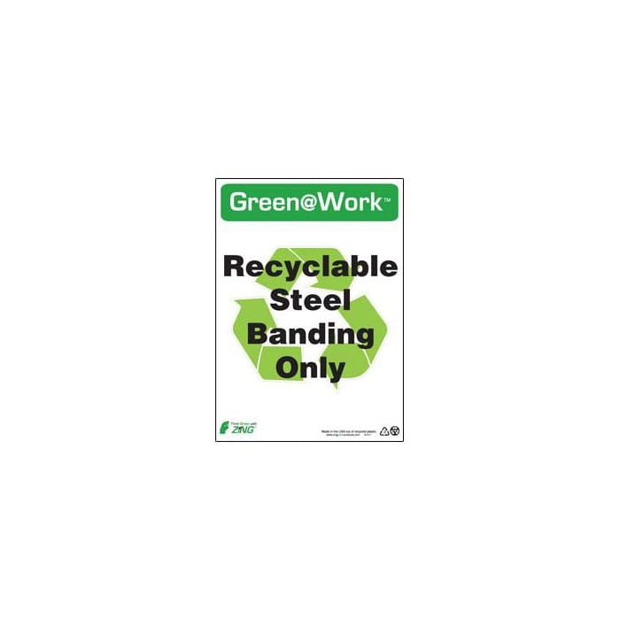 Green@Work Sign - "Recyclable (Recycle Symbol) Steel Banding Only"