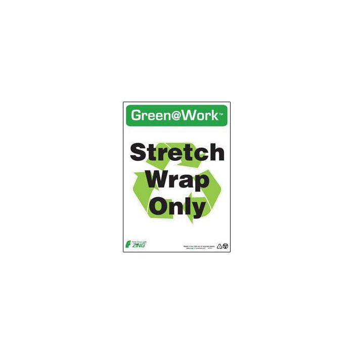 Green@Work Sign - "(Recycle Symbol) Stretch Wrap Only"